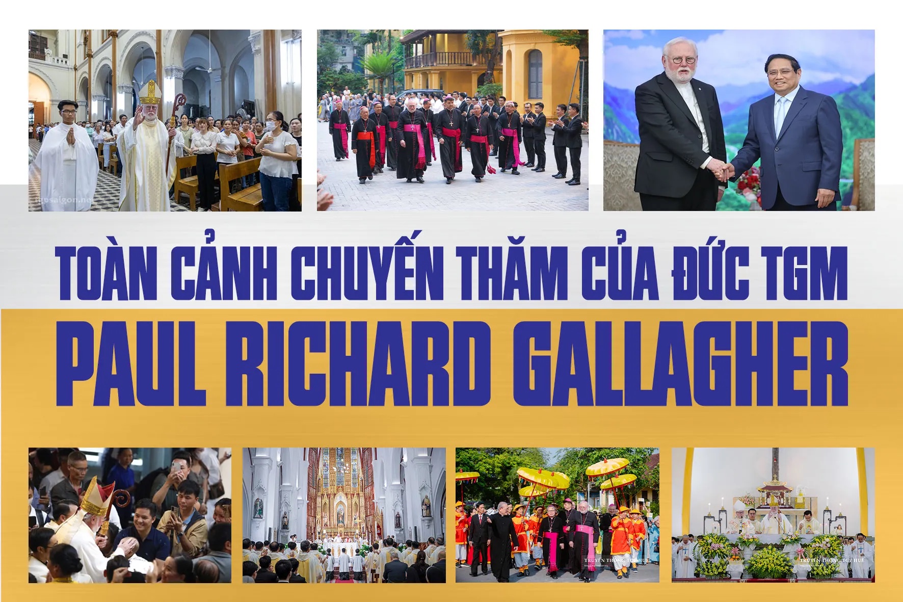 Toàn Cảnh Chuyến Thăm Việt Nam Của Đức TGM Paul Richard Gallagher ...